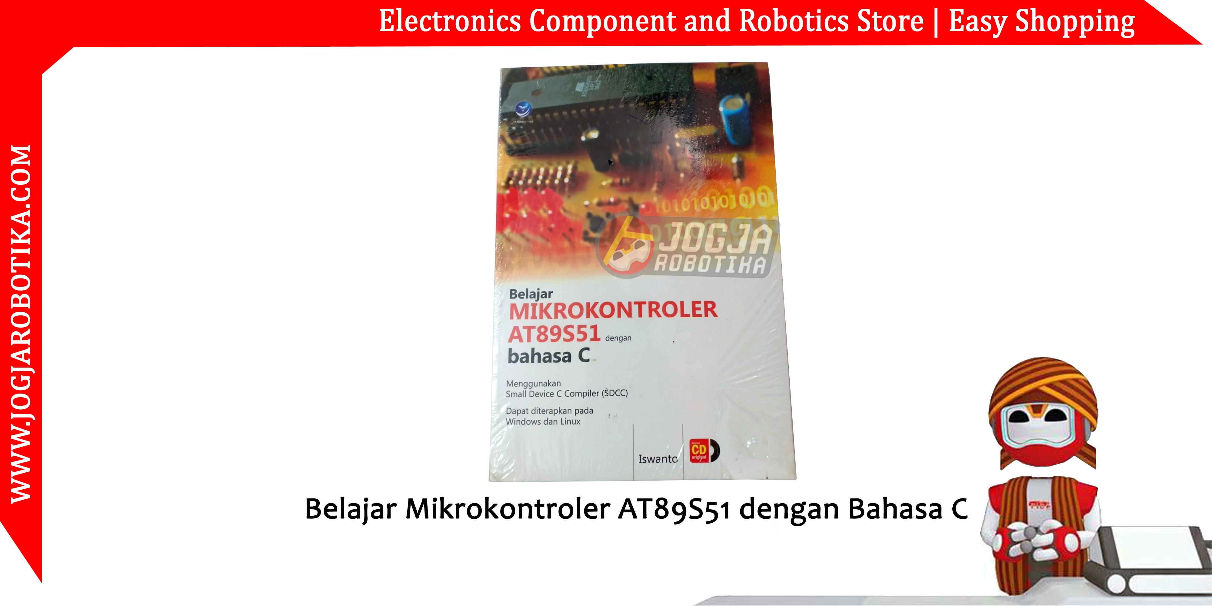 jual Belajar Mikrokontroler AT89S51 dengan Bahasa C jual Belajar Mikrokontroler AT89S51 dengan Bahasa C